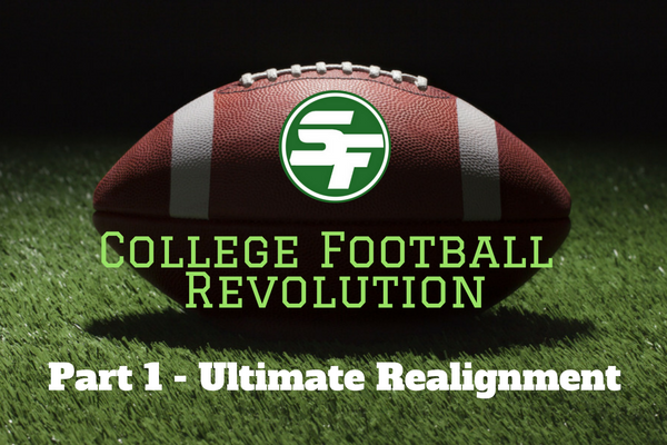 College Football Revolution - Part 1: The Ultimate Realignment - Death ...